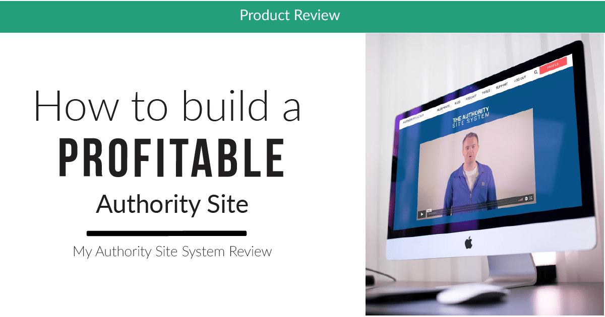 The Authority Site System Review: How To Build A High Ranking Authority ...